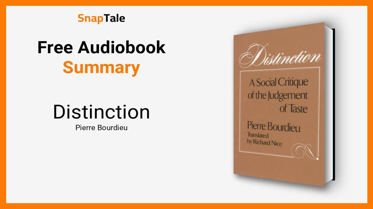 Distinction by Pierre Bourdieu (Book Summary) | FREE Audiobook - YouTube