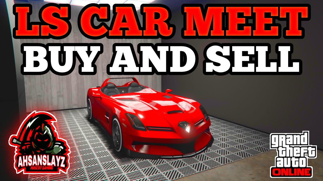 GTA 5 LS CAR MEET BUY & SELL MODDED CARS PS4 | GTA 5 BUY & SELL - YouTube