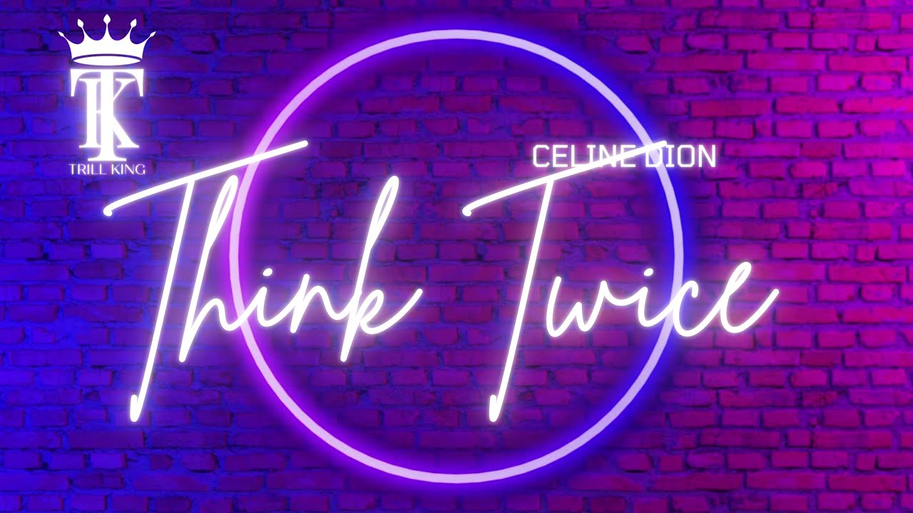 Celine Dion - Think Twice with Lyrics - YouTube