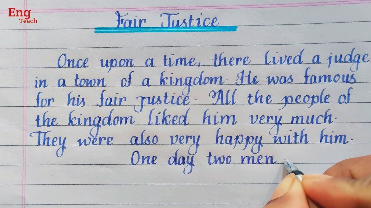 Story : Fair Justice | story writing | Story | English handwriting ...