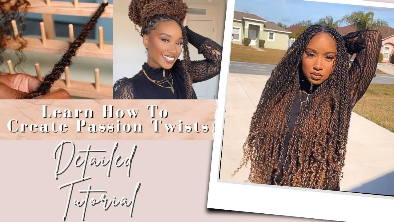 Detailed Tutorial on Extra Long Passion Twists for Beginners # ...
