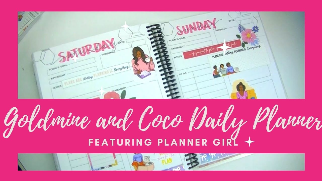 Goldmine and Coco Daily Planner Girl - YouTube