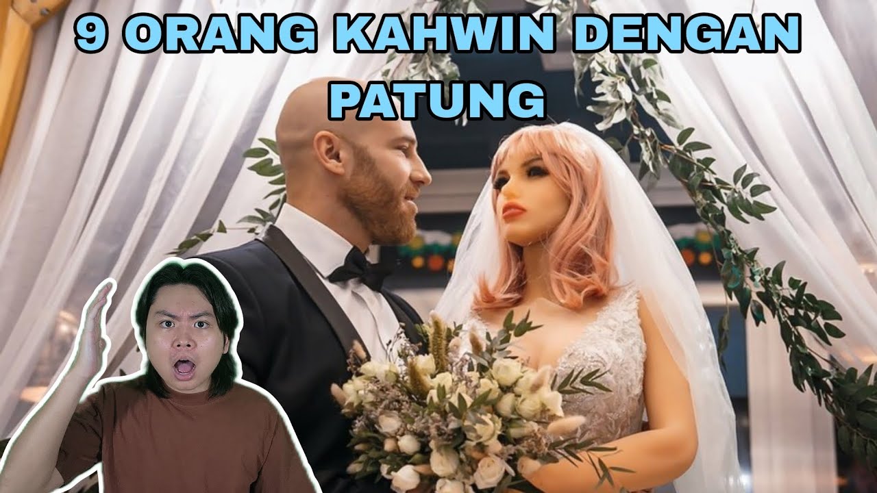 9 Orang Kahwin Dengan Patung! - YouTube