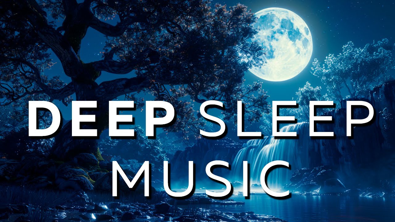 30 Min Music for DEEP RESTFUL SLEEP - YouTube