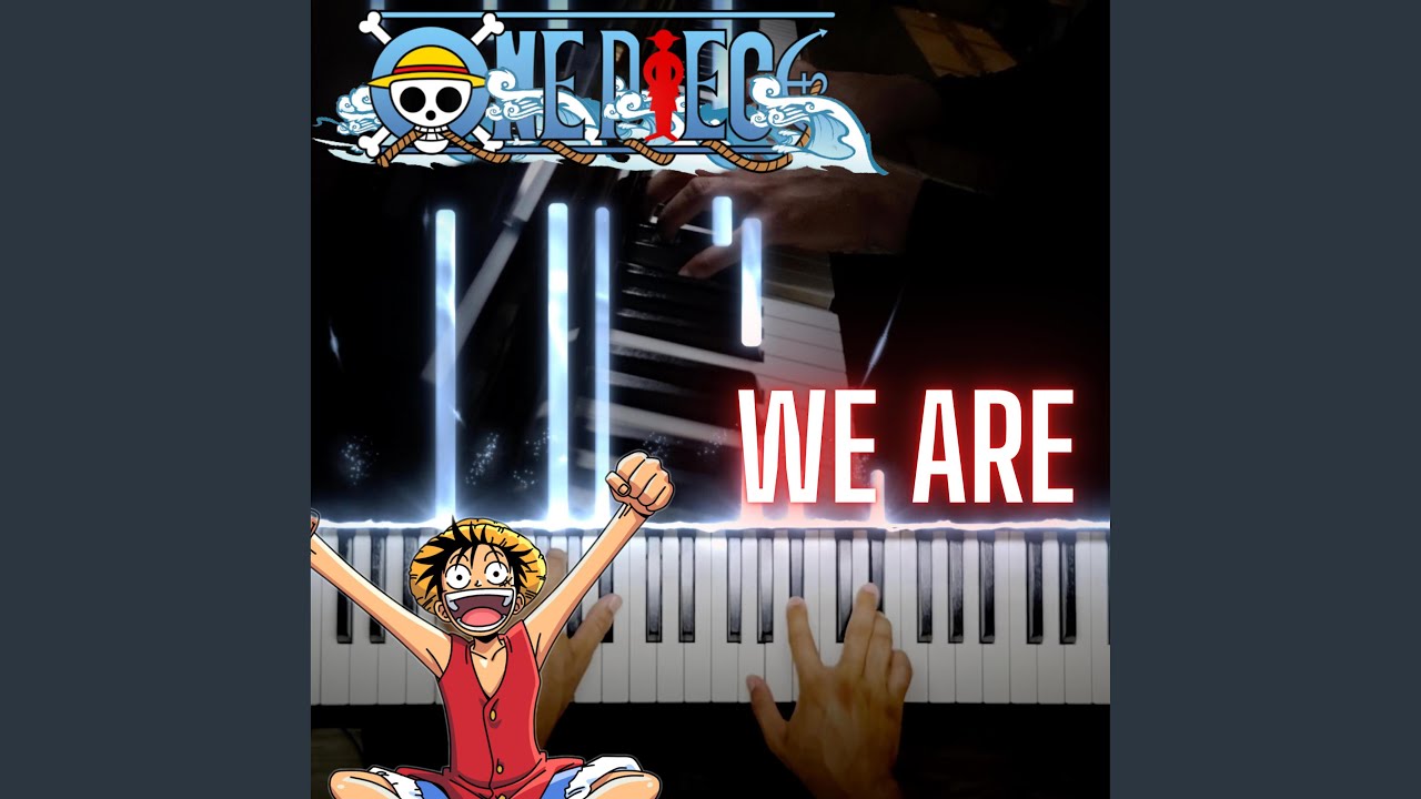 We Are (One Piece) - YouTube
