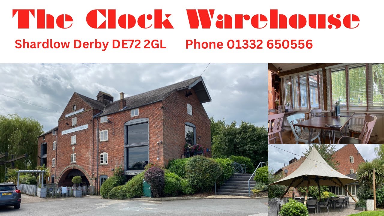 The Clock Warehouse Shardlow Derby - YouTube