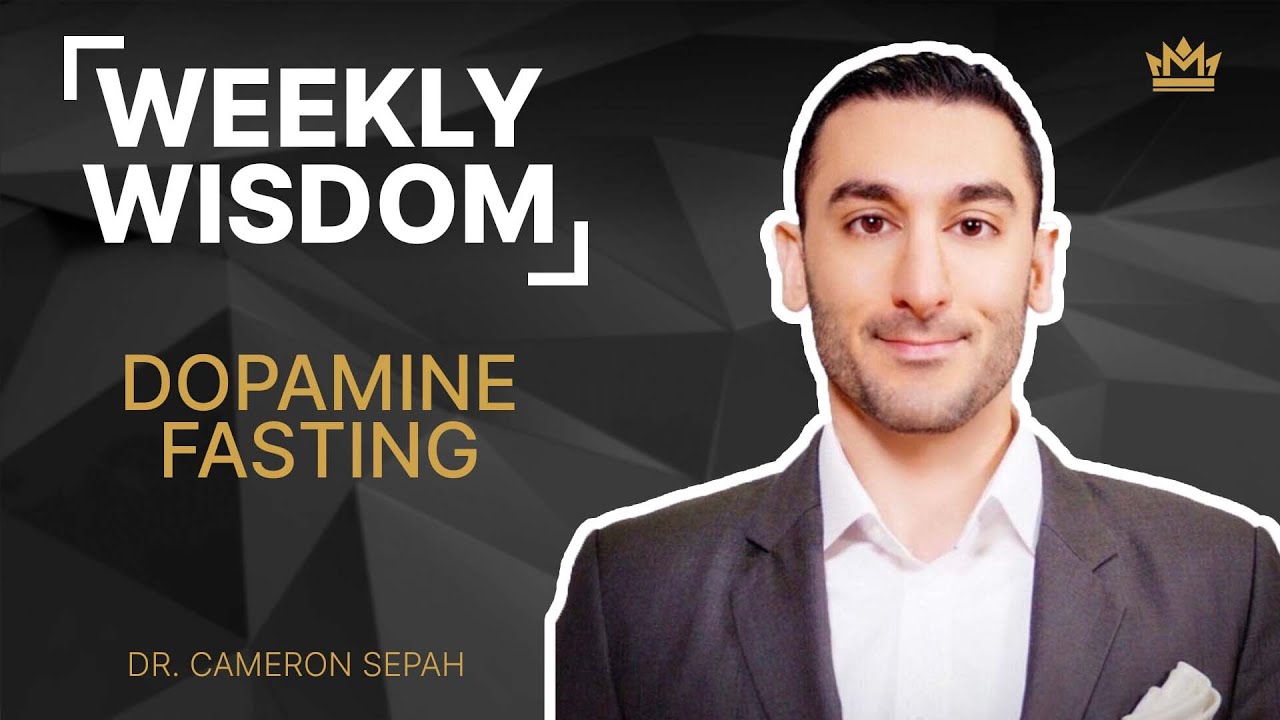 What is Dopamine Fasting? Weekly Wisdom with Dr. Cameron Sepah - YouTube