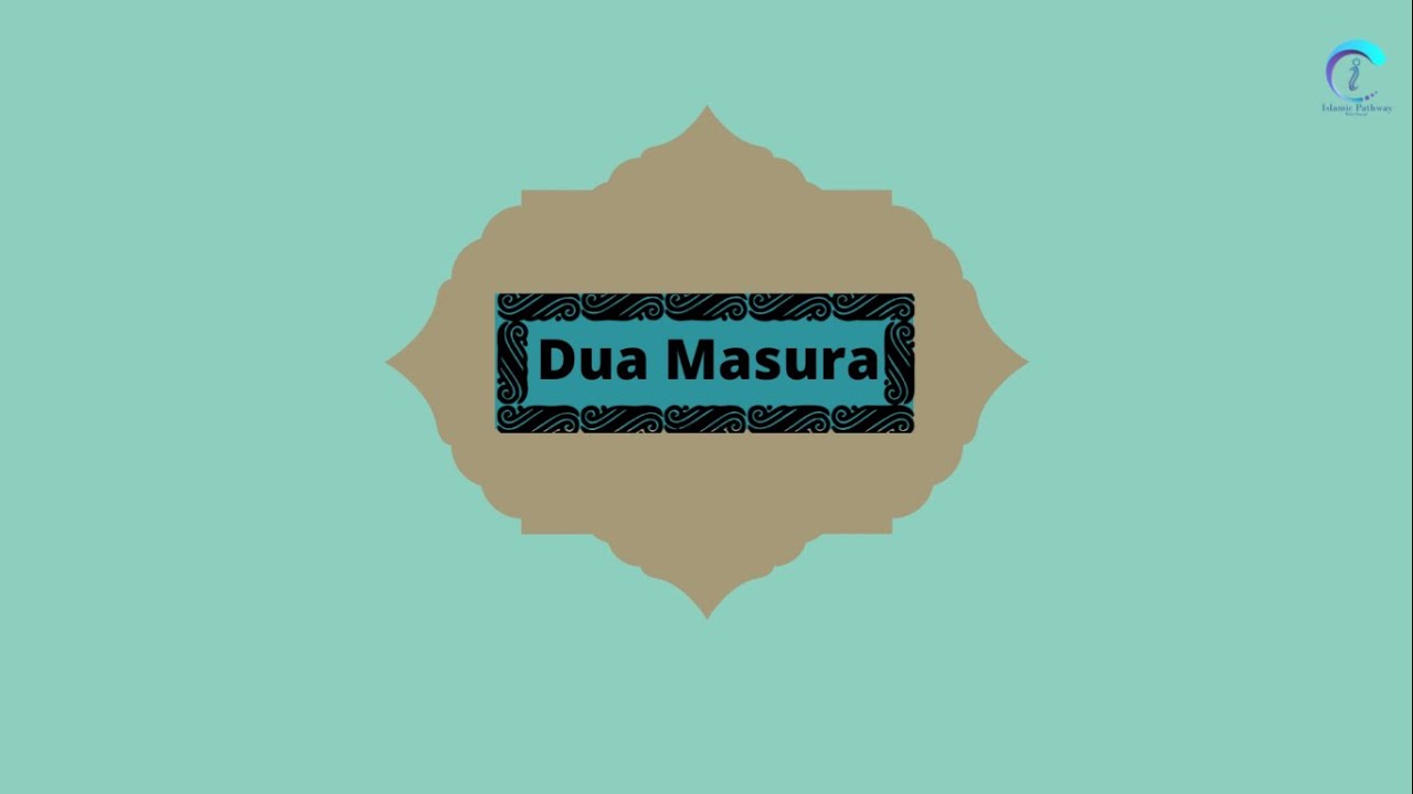 Dua Masura with English Pronunciation and Translation - YouTube