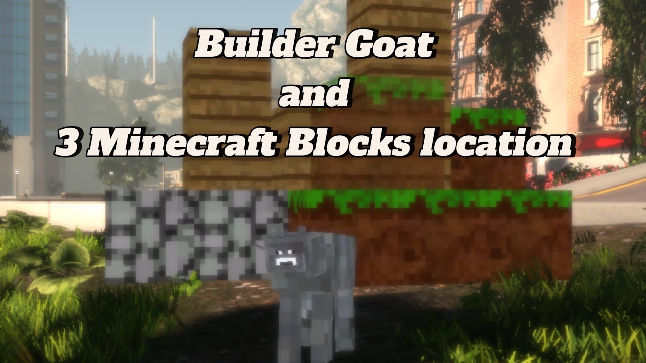 How to unlock Builder Goat and 3 Minecraft blocks location | Goat ...