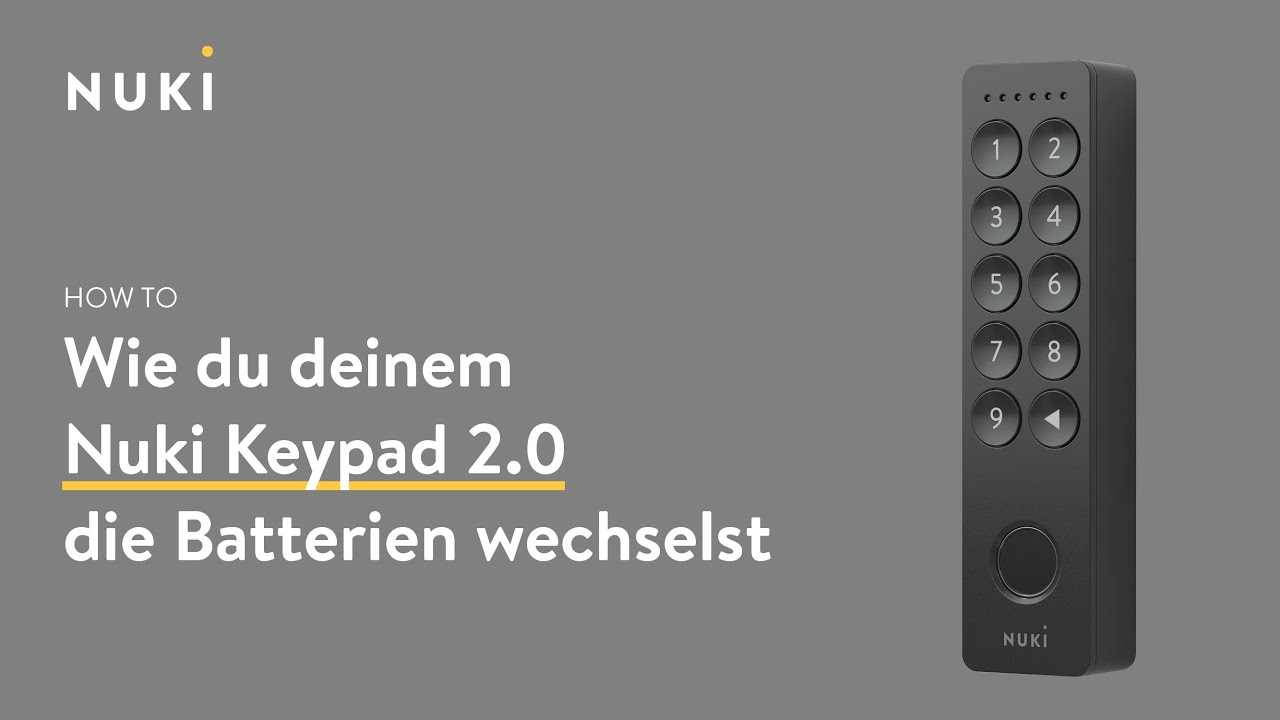 Wie du deinem Nuki Keypad 2 die Batterien wechselst #NukiHowTo - YouTube