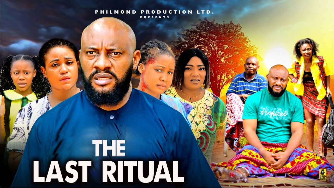 THE LAST RITUAL SEASON 1&2 - YUL EDOCHIE NEW NIGERIAN MOVIE 2025 - YouTube