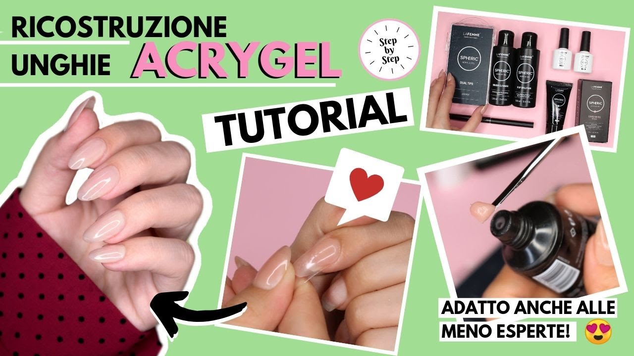 TUTORIAL RICOSTRUZIONE UNGHIE ACRYGEL - GEL ACRILICO - YouTube