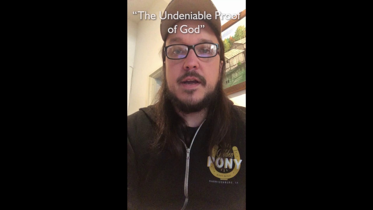 “The Undeniable Proof of God" by Tucker Riggleman - YouTube