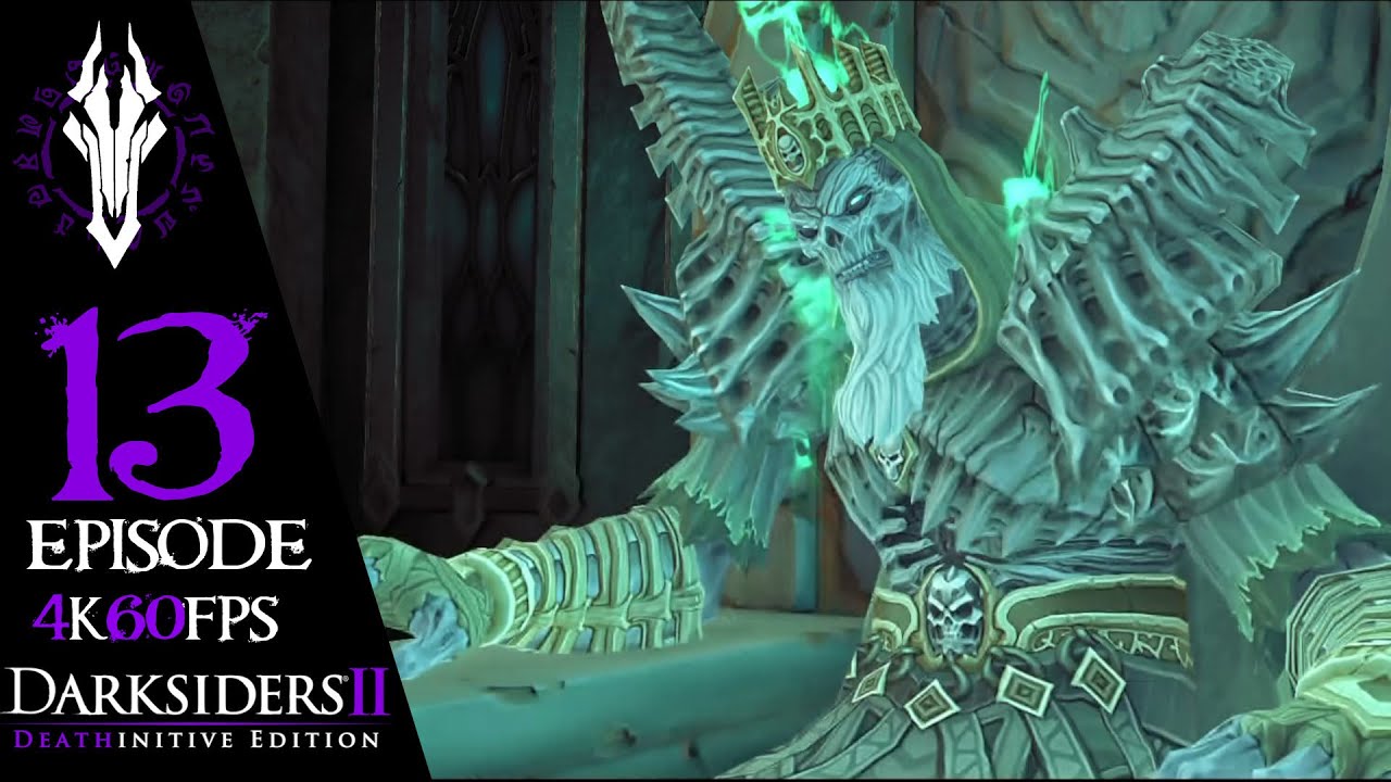 Darksiders II - 13 - King of Dead - YouTube