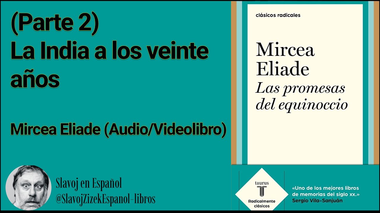 (Parte 2) La India a los veinte años, Mircea Eliade (Audiolibro) - YouTube