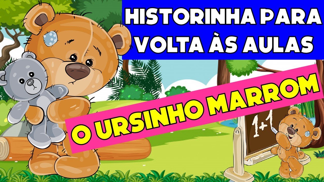 História Do Ursinho Marrom - BRAINCP
