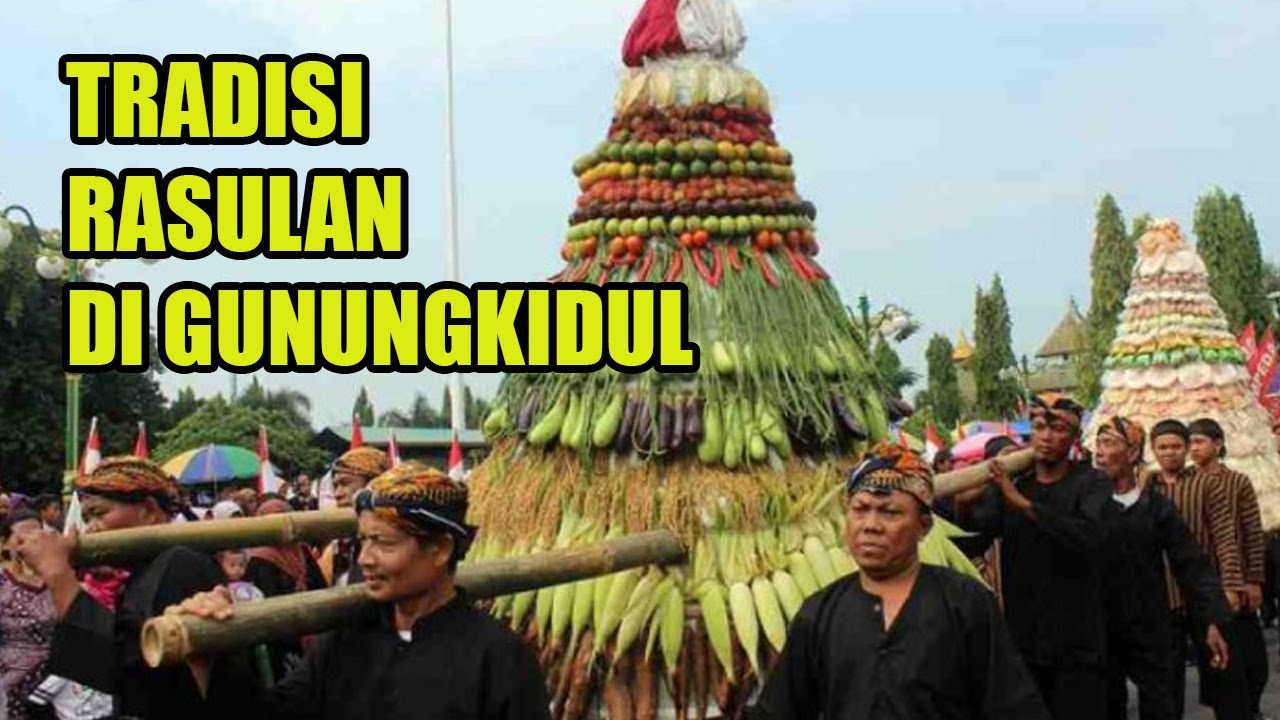 TRADISI RASULAN YANG TERUS DIRAWAT DI GUNUNGKIDUL - YouTube