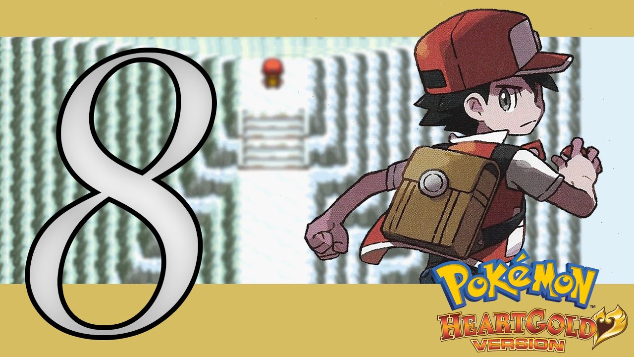 The Very Best | Let's Play Pokémon HeartGold | Part 8 - YouTube