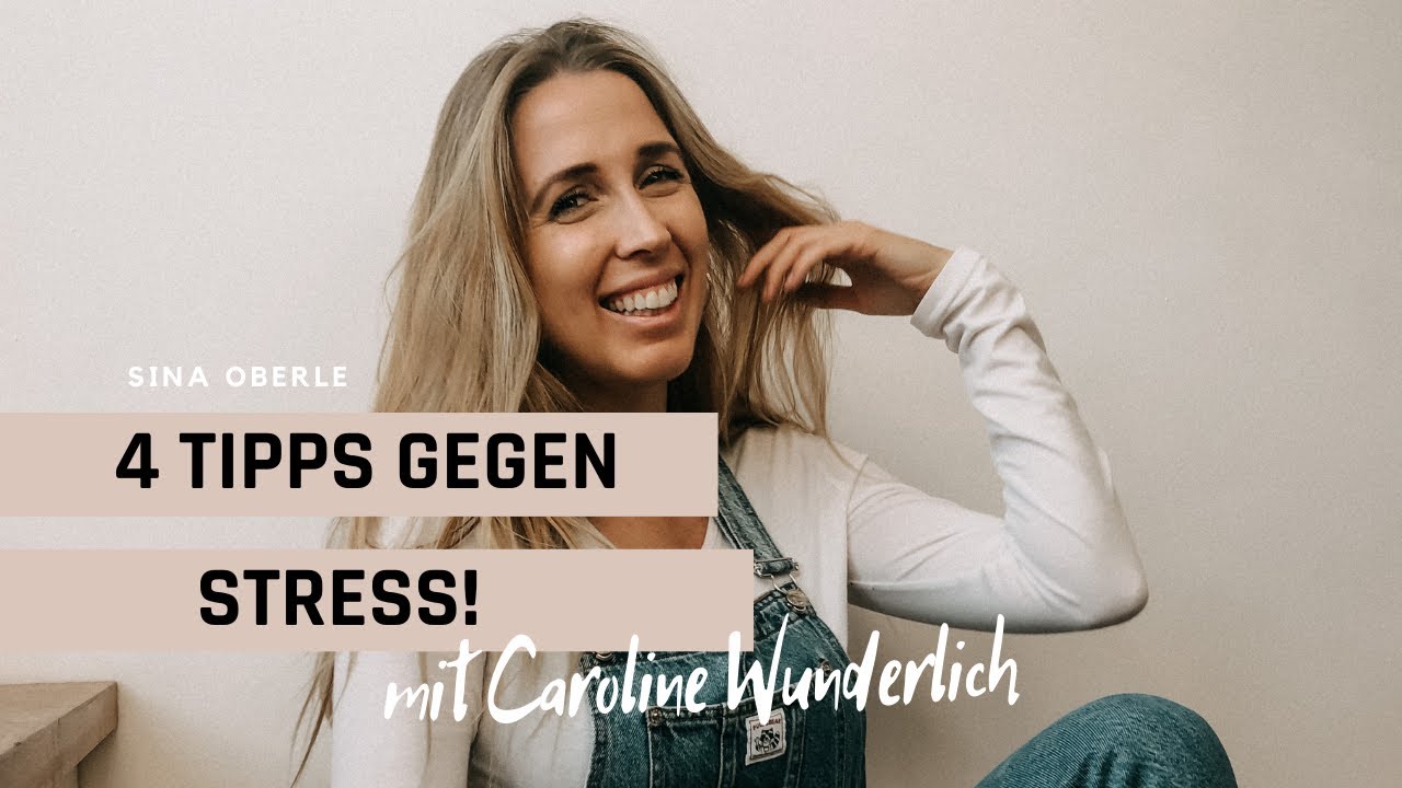 Was ist Stress? 4 Tipps von Caroline Wunderlich - YouTube
