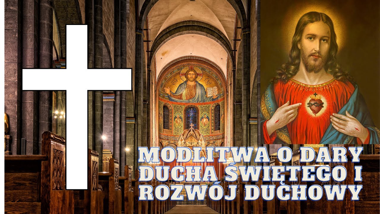 Modlitwa o dary Ducha Świętego i rozwój duchowy! Módlmy się razem ...