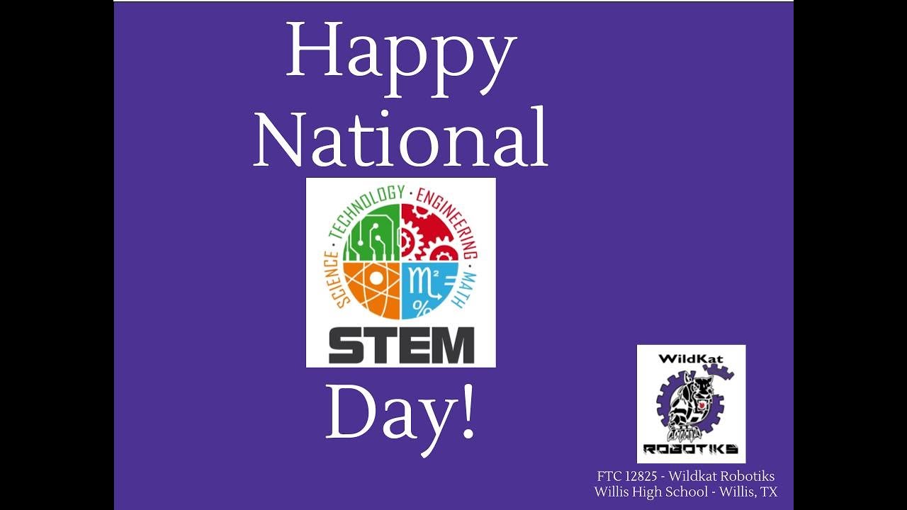 Happy National STEM Day 2020 from Wildkat Robotiks - YouTube