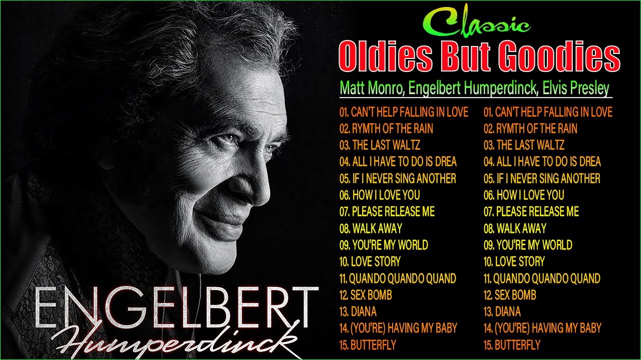 Matt Monro, Engelbert Humperdinck, Elvis Presley - Oldies But Goodies ...