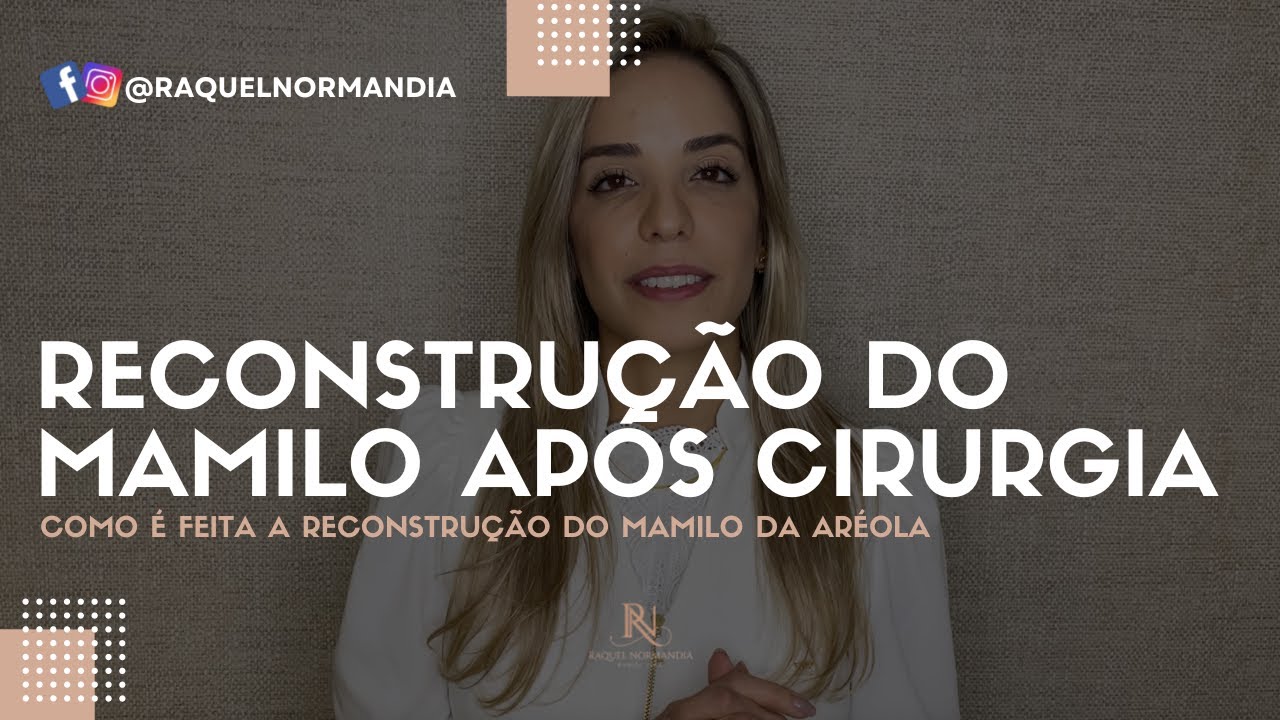 Como é feita a reconstrução do mamilo da Aréola - YouTube