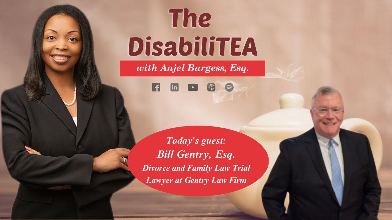 Empowering Choices: Exploring Divorce and Disability with Bill Gentry ...