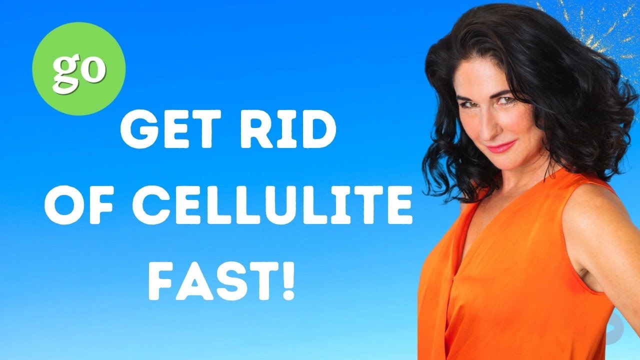 Get Rid of Cellulite for Good! 3 Ways to Transform Your Body Fast ...