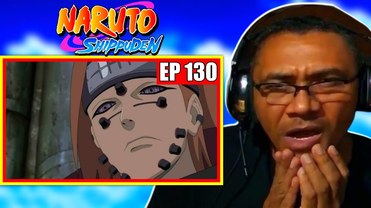 MAIS DE UM PAIN ?? | PAI REAGINDO | NARUTO SHIPPUDEN EP 130 - YouTube