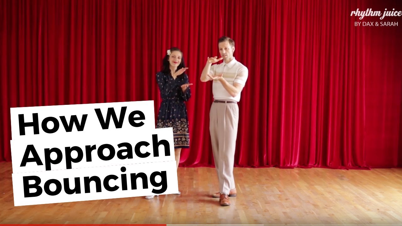 How Dax&Sarah Approach Bouncing In Their Swing Dancing - YouTube