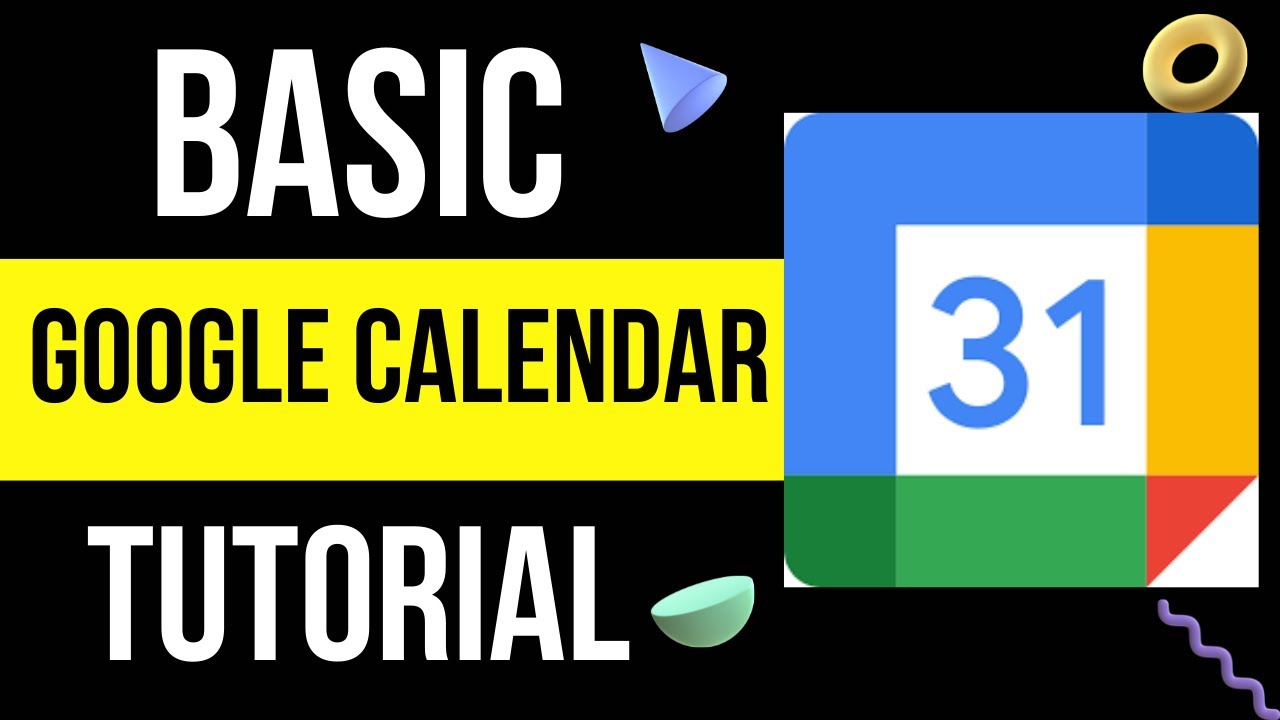 How to Use Google Calendar: Basic Tutorial - YouTube