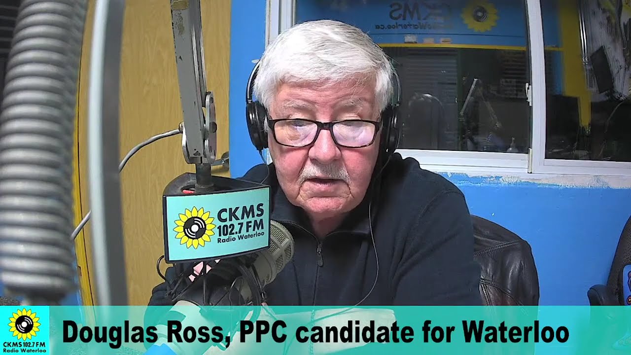Meet The Candidate: Douglas Ross, PPC candidate for Waterloo - YouTube