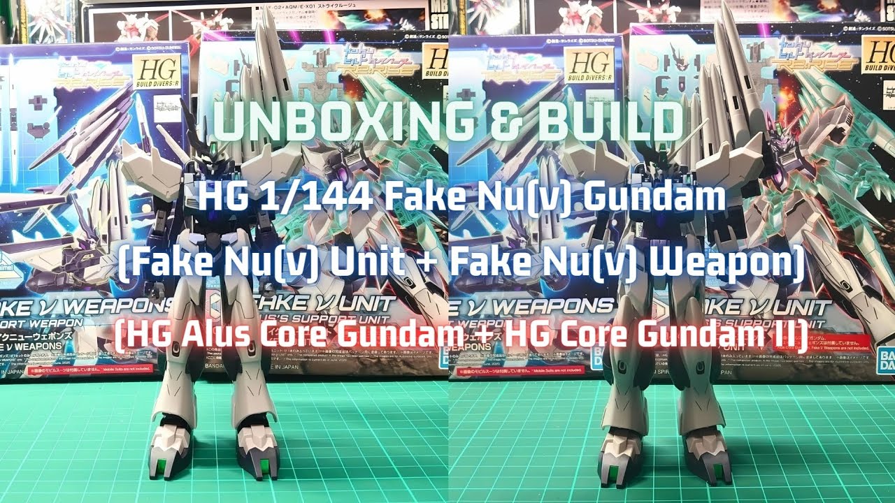 Unboxing & Overview HGBD:R 1/144 Fake Nu(v) Unit & HGBD:R 1/144 Fake Nu ...