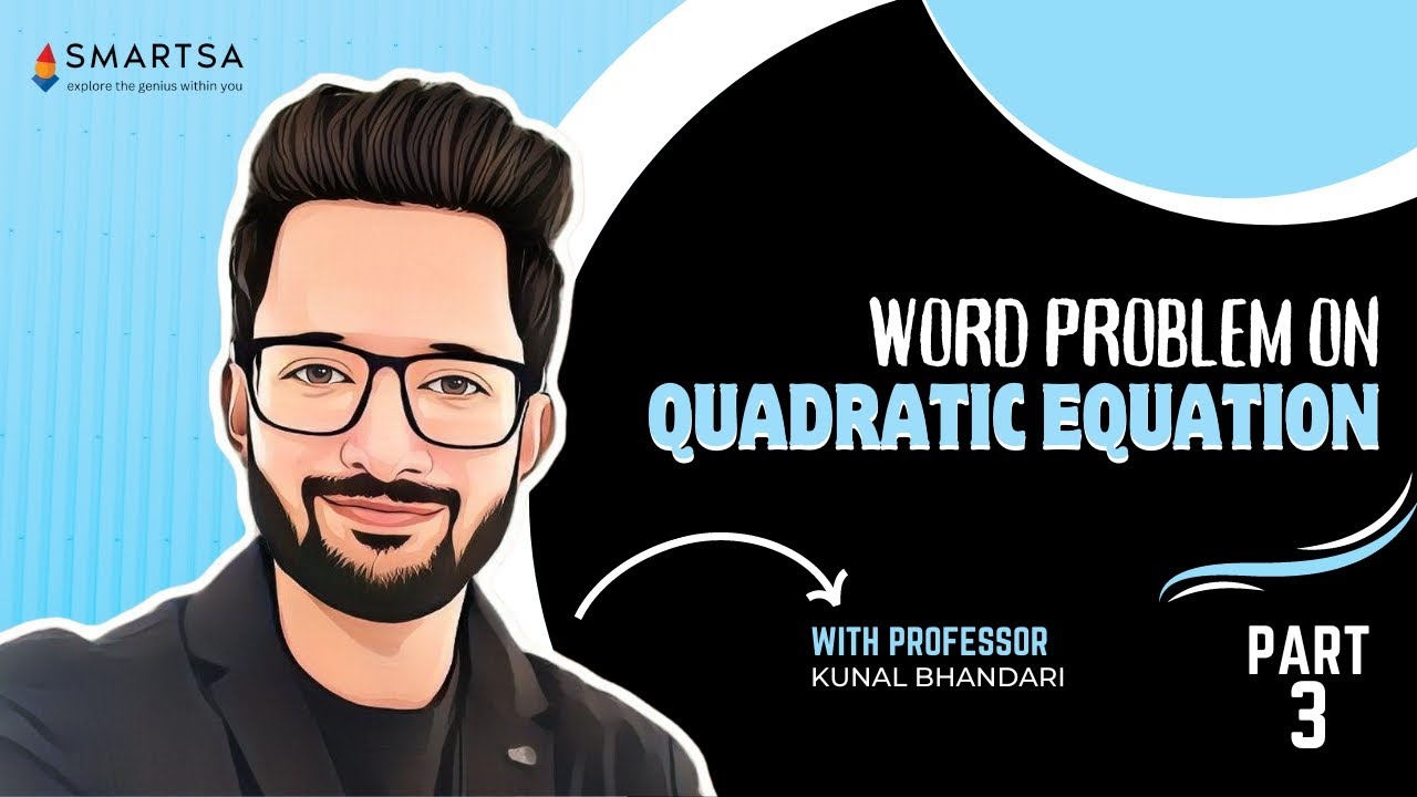 Word Problems on Quadratic Equation PART-3 | Math | Class 8, 9 & 10 ...