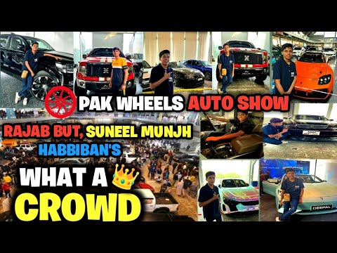 Pak Wheels Auto Show Lahore 🔥 Meet many famous YouTubers🥰 - YouTube