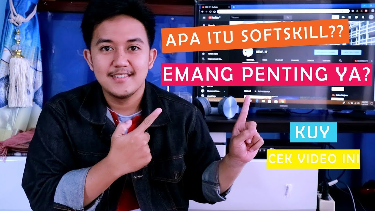 Softskill atau Hardskill? Penting Mana?? - YouTube