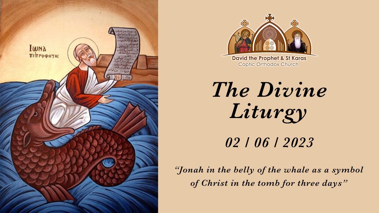 The Divine Liturgy - Jonah's Fast - 02/06/2023 - YouTube