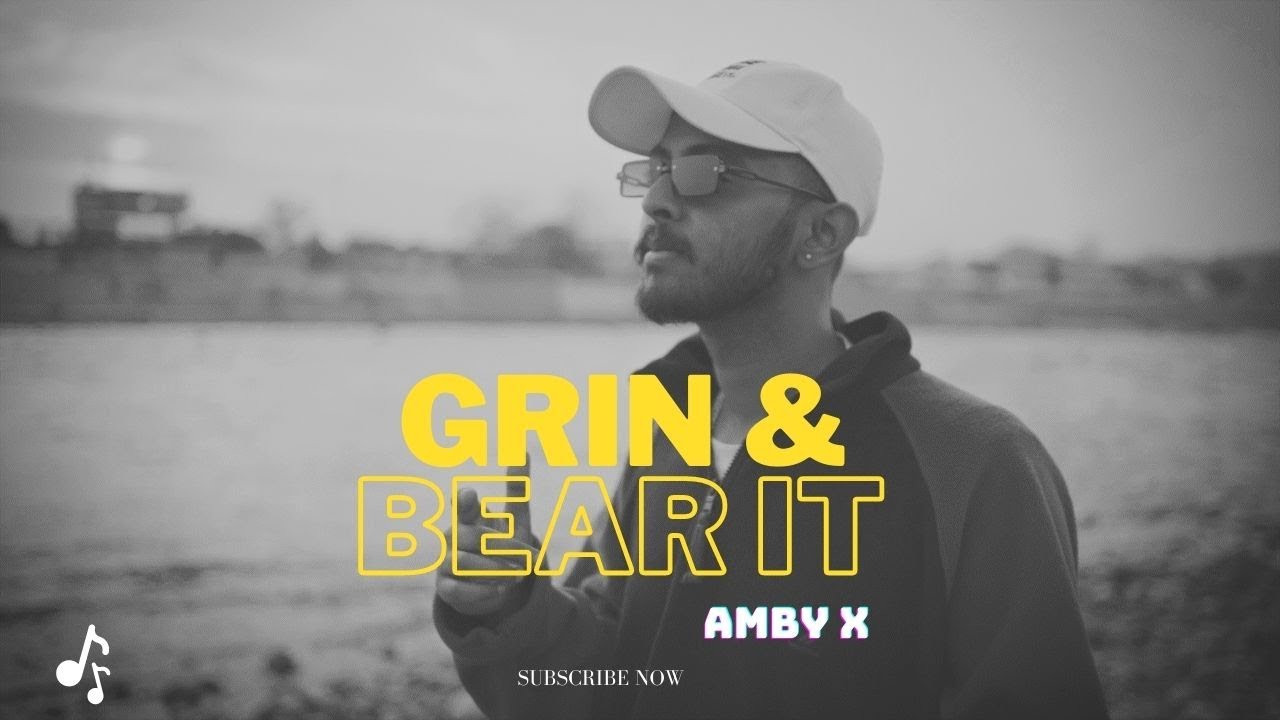 Amby X - Grin and Bear It | Official Video 2022 - YouTube
