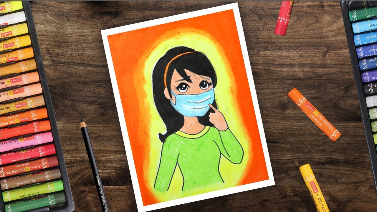 Coronavirus Awareness Poster Drawing with Oil Pastels / Use Face Mask ...