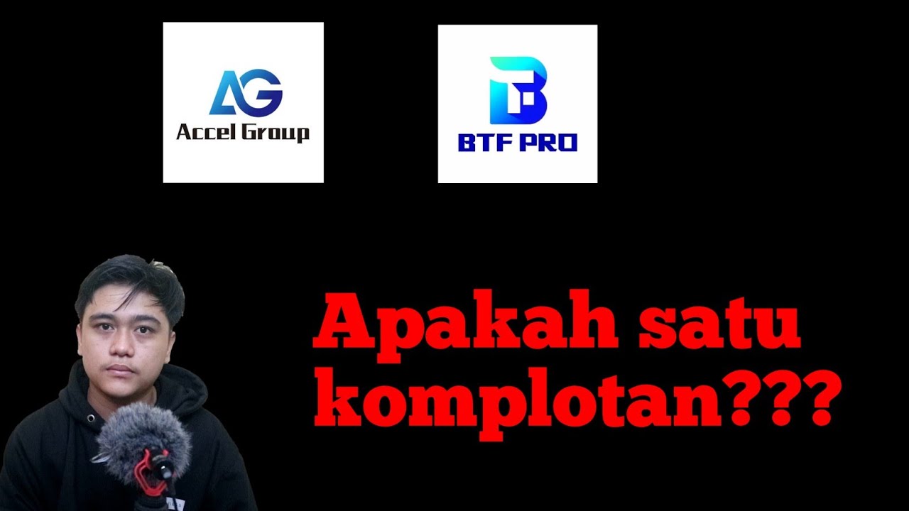 Accel Group Trading Dan BTF PRO apakah satu komplotan penipuan??? - YouTube