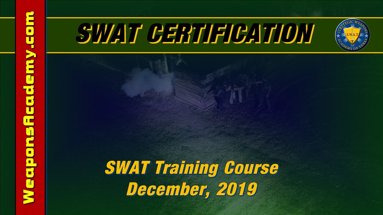 SWAT Course, Law Enforcement Tactical Training - YouTube