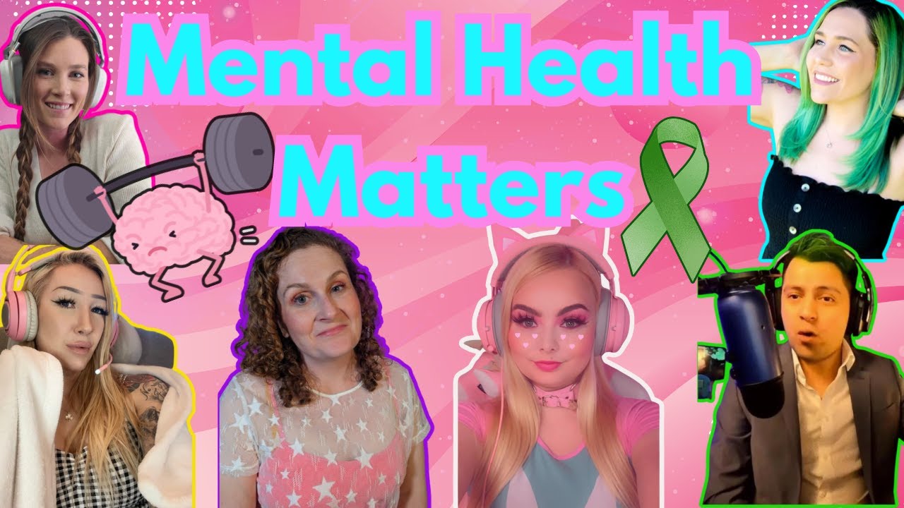 Streamers Unite: Mental Health Matters! - YouTube