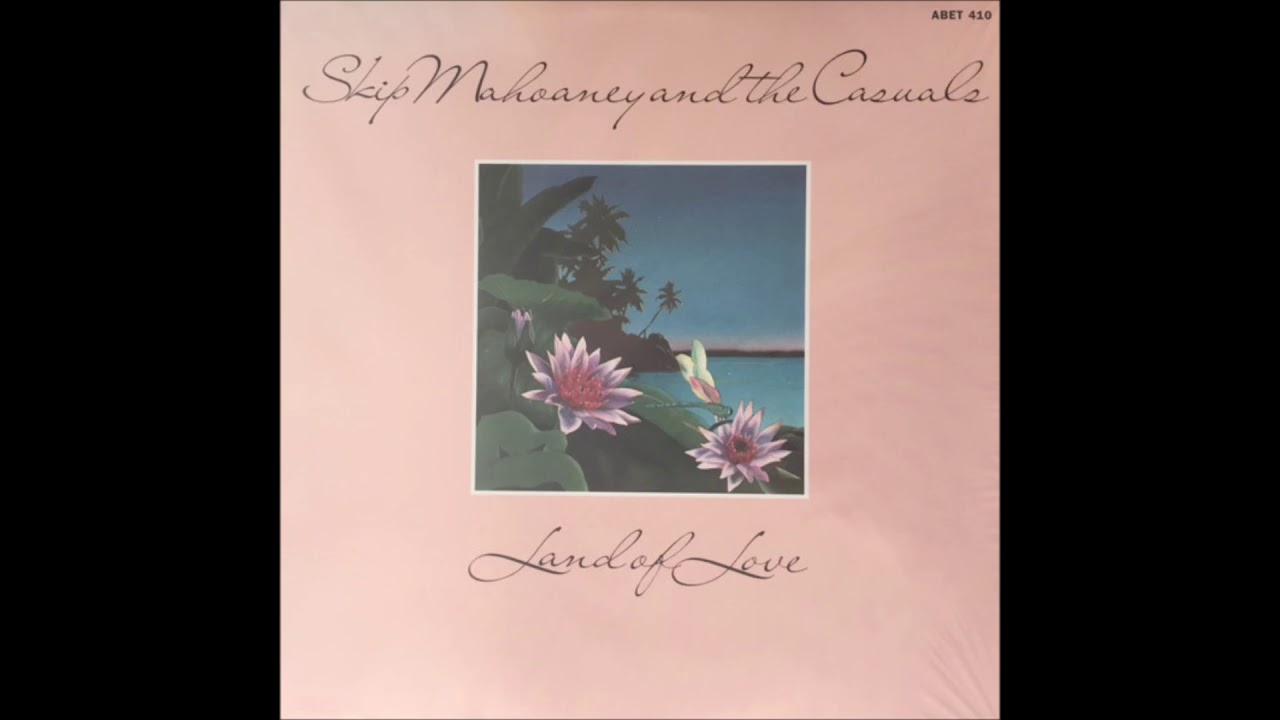 Skip Mahoney & The Casuals - And It's Love - YouTube