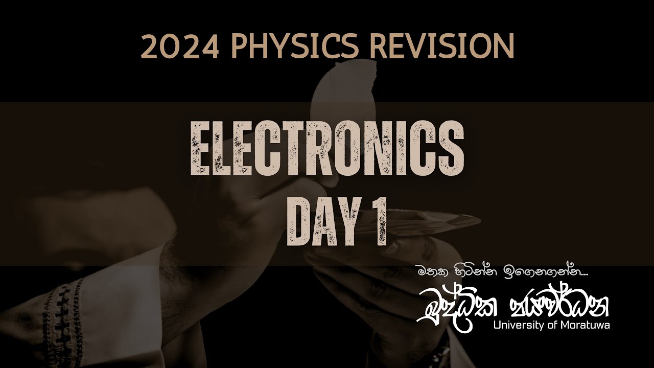 2024 Physics Revision Electronics First Day - YouTube