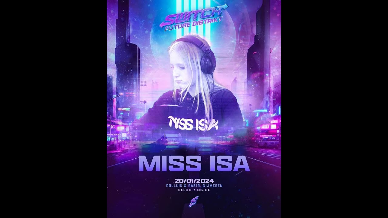 Miss Isa - Switch 2024 - YouTube