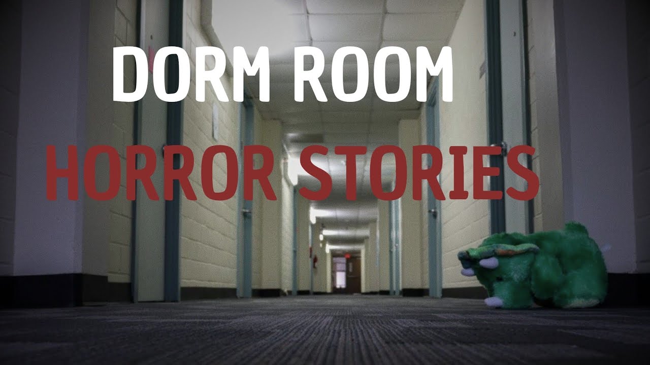 Disturbing Dorm Room Horror Stories - YouTube