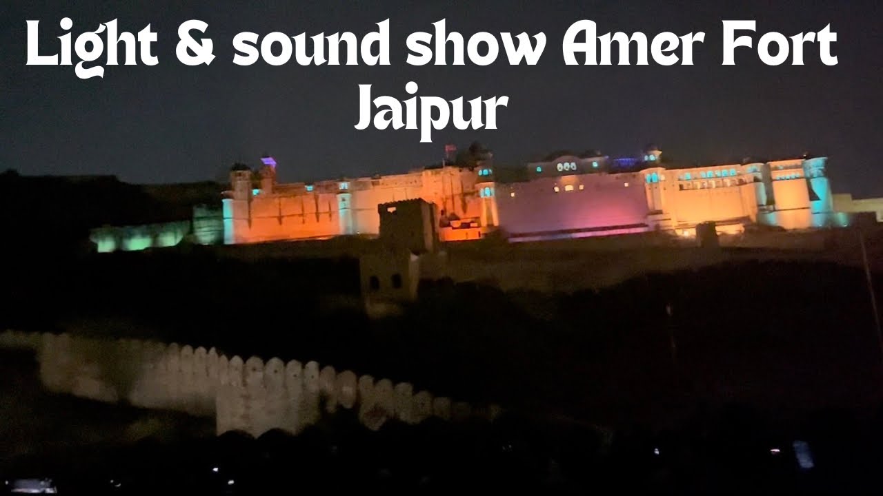 Light & sound show in Amer fort Jaipur | Sanguine Sarika Vlogs - YouTube