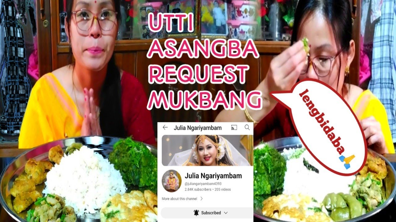 Utti asangba mukbang 🔥//@juliangariyambam4393 gi request 🤗/manipuri ...