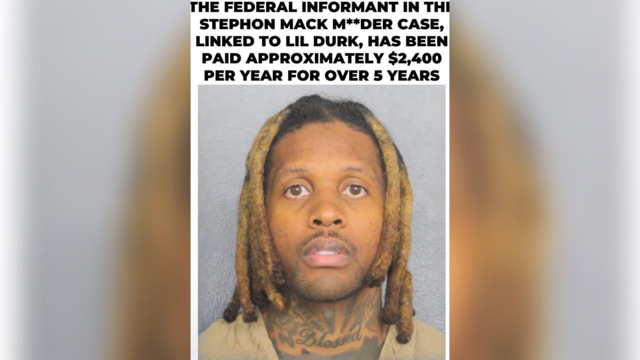 LIL DURK SNITCHED ON BY INFORMANT THAT WAS PAID $12,000 OVER 5YRS IN ...